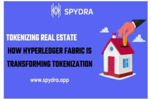 Tokenizing Real Estate: How Hyperledger Fabric is Transforming Tokenization - Leak Bio